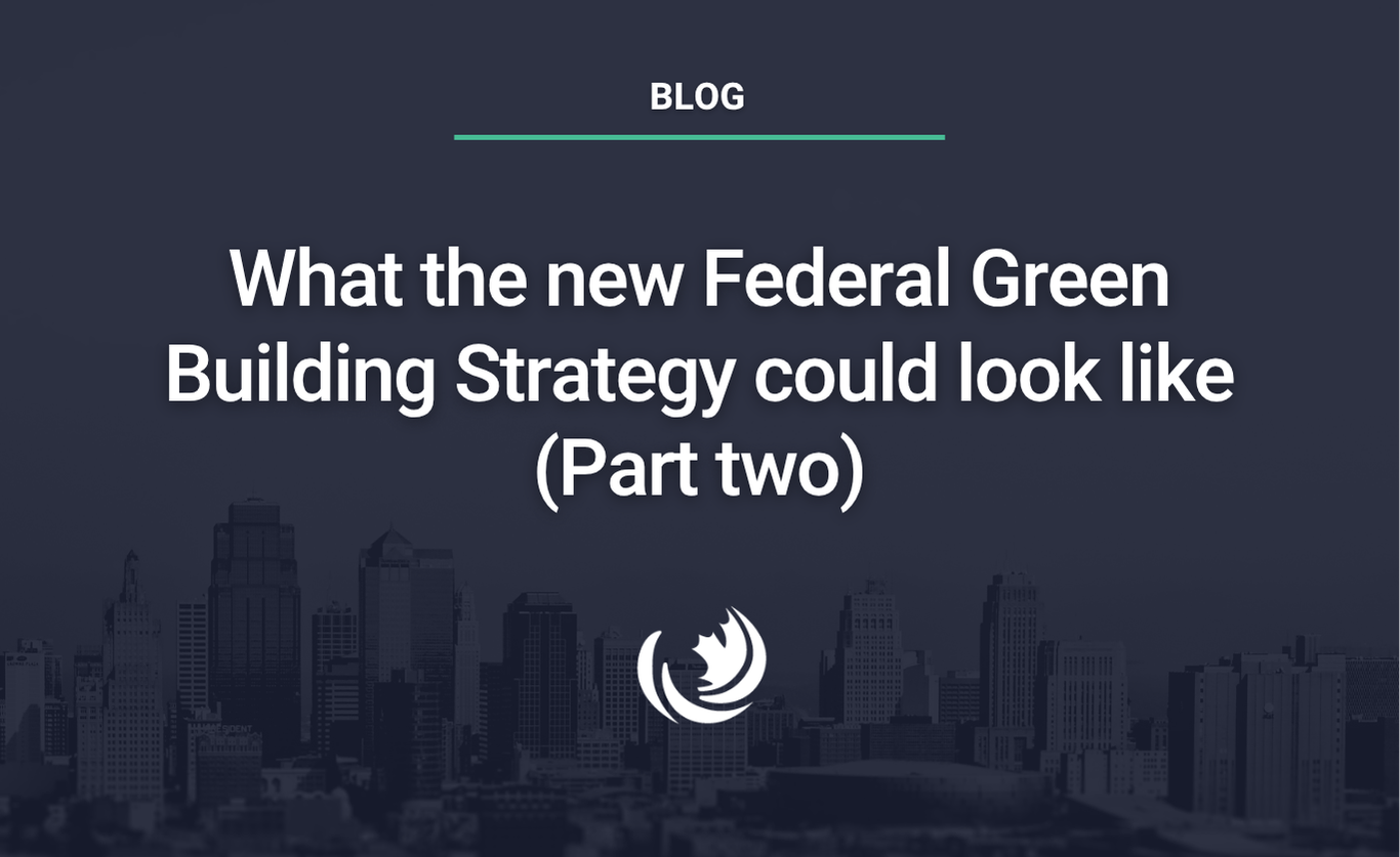 What the new Federal Green Building Strategy could look like (part two ...