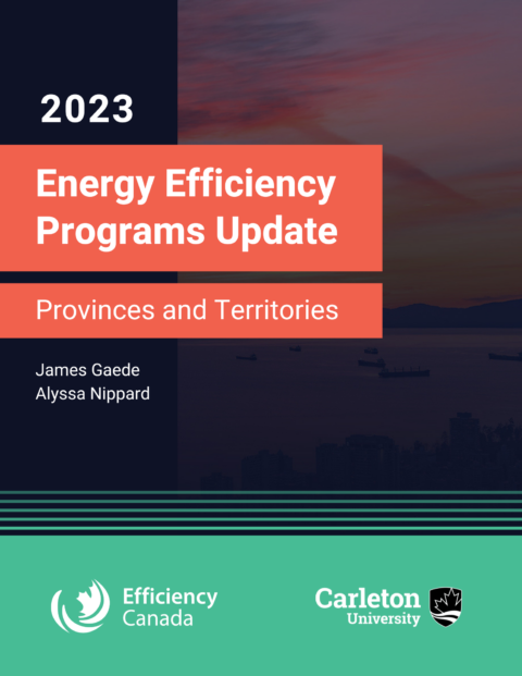 The 2023 Energy Efficiency Programs Update: Provinces and Territories ...
